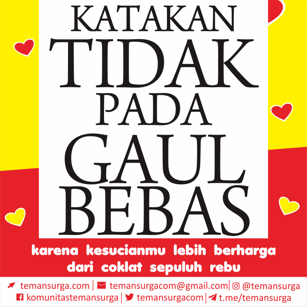 Katakan Tidak pada Gaul Bebas! | Buletin Teman Surga Official